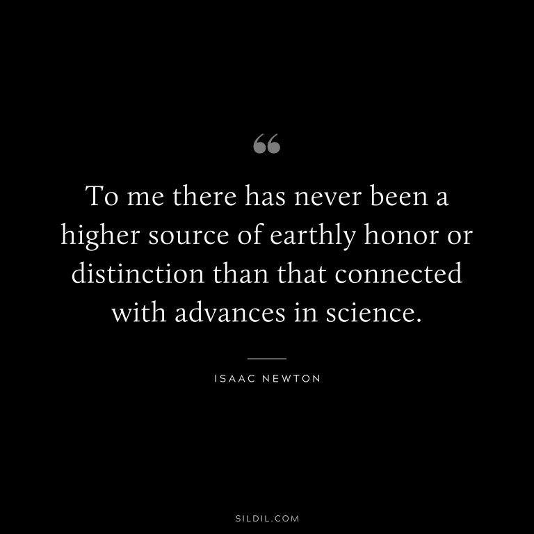 38 Isaac Newton Quotes About Life, Science, Nature, Love and God