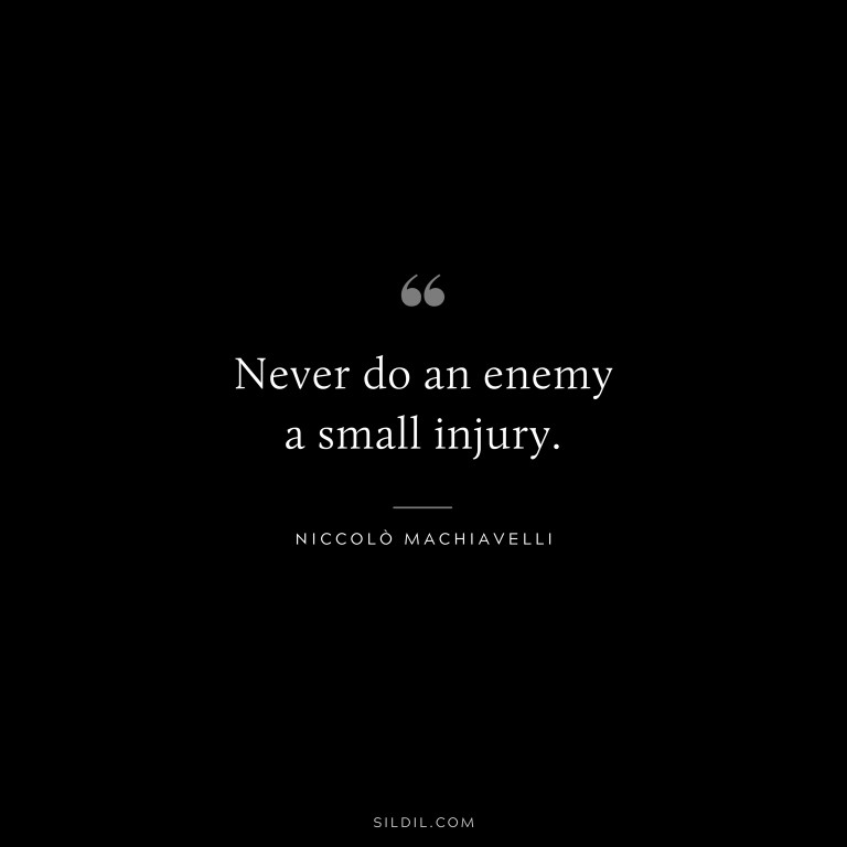 56 Niccolò Machiavelli Quotes That Will Sharpen Your Wits