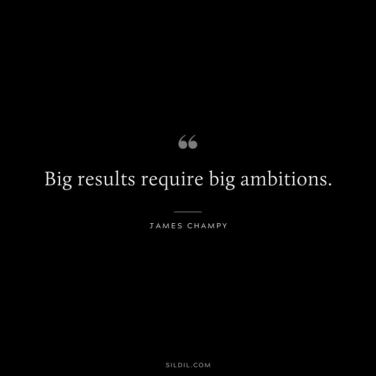 45 Ambition Quotes To Help You Reach Your Goals (SUCCESS)