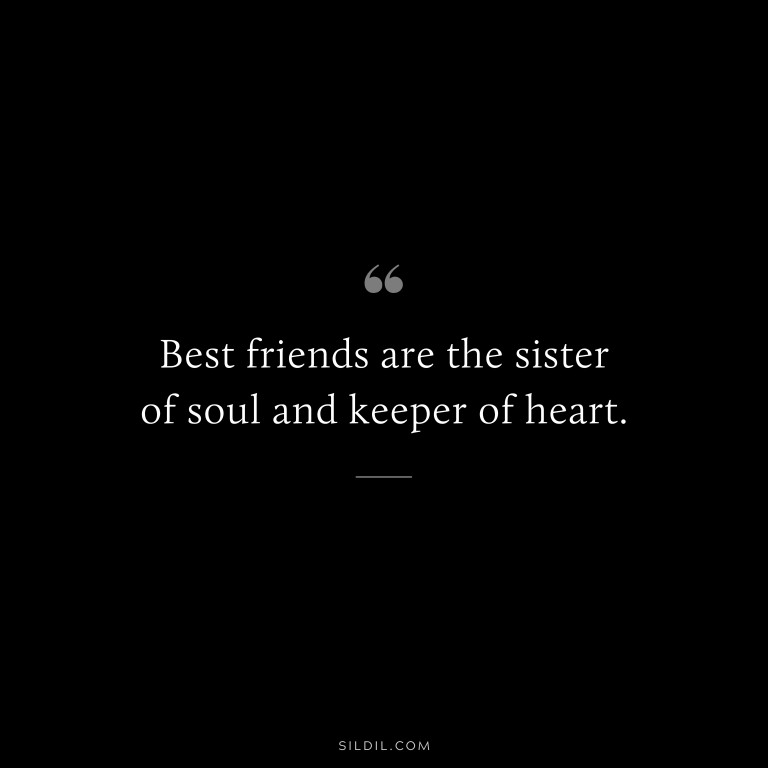 108 Friendship Quotes to Understand the Value of True Friendships
