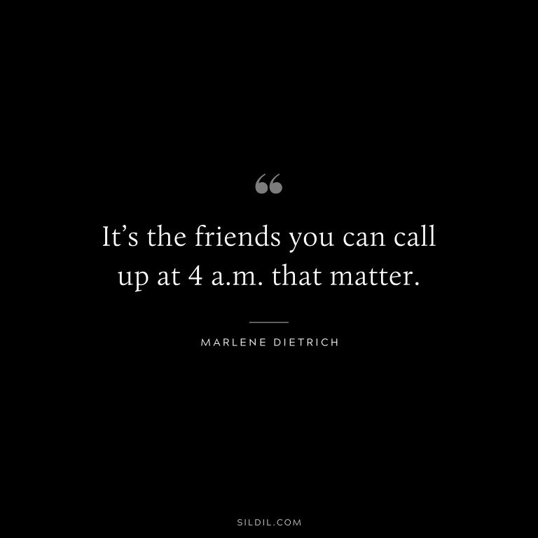 108 Friendship Quotes to Understand the Value of True Friendships